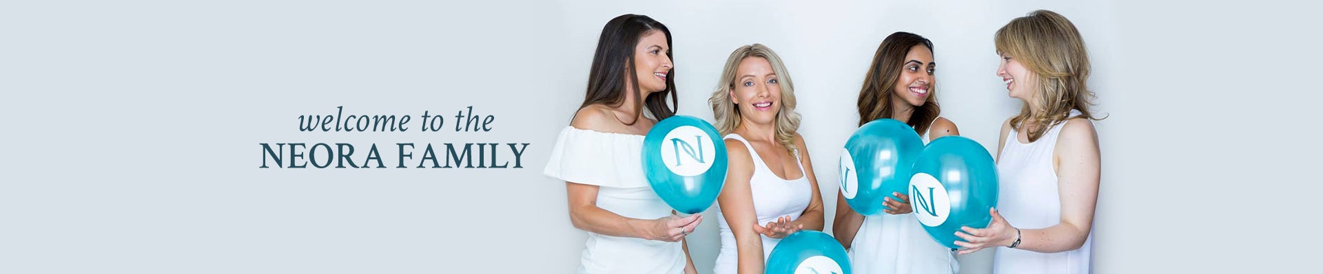 Welcome to the Neora Family | Start & Improve All Aspects of Your Life
